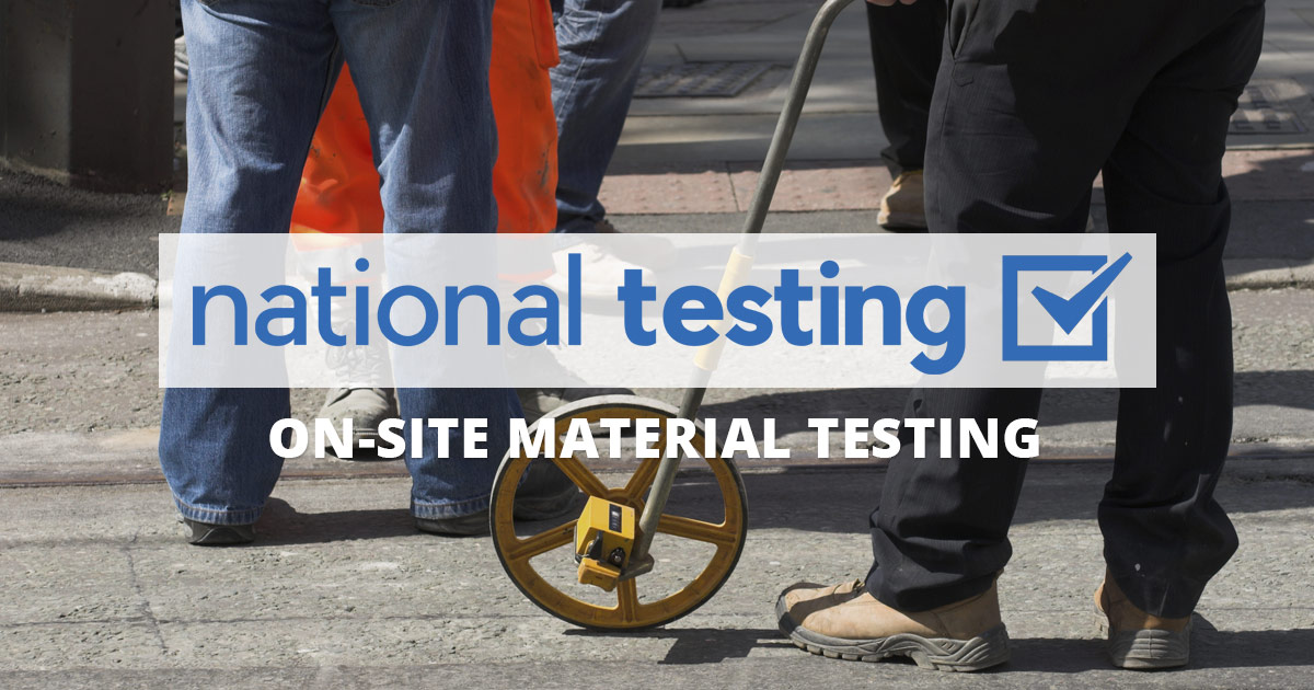 Responsive On-Site Materials Testing | National Testing